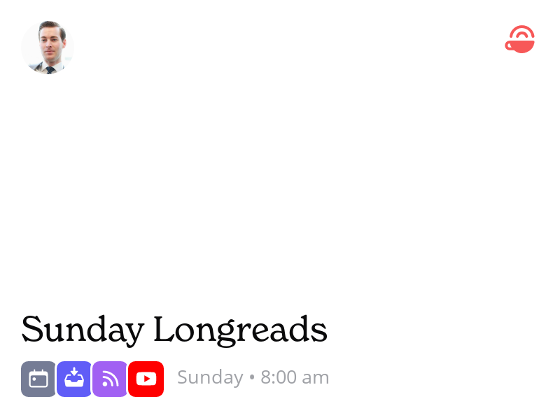 Sunday Longreads
