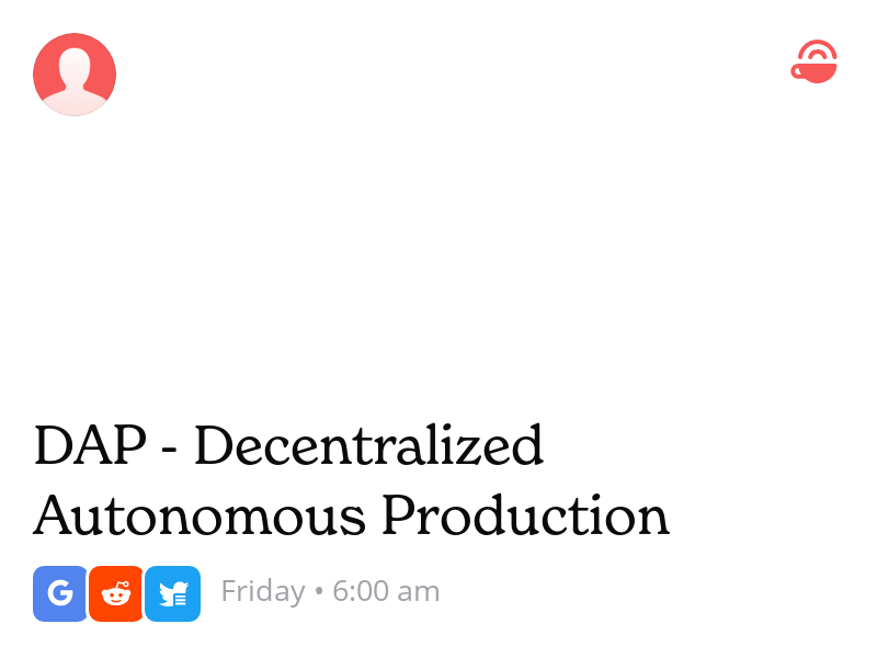 DAP - Decentralized Autonomous Production
