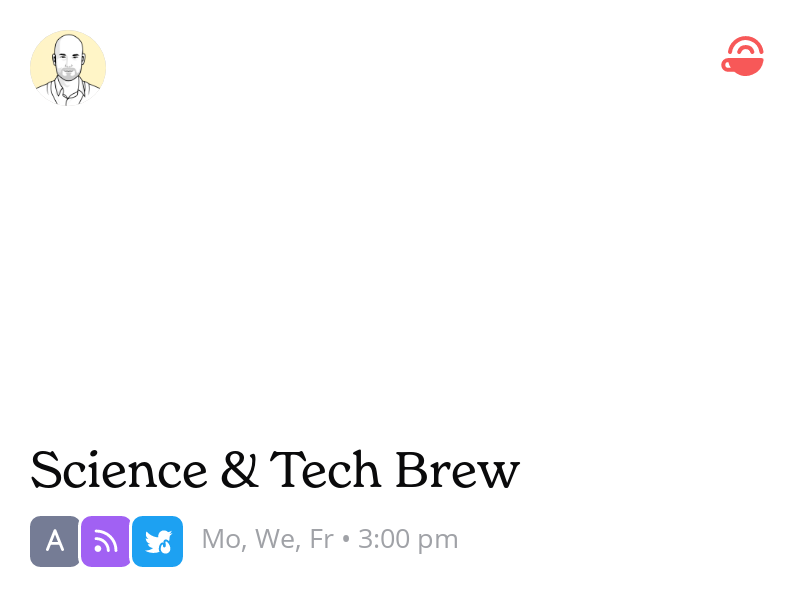 Science & Tech Brew