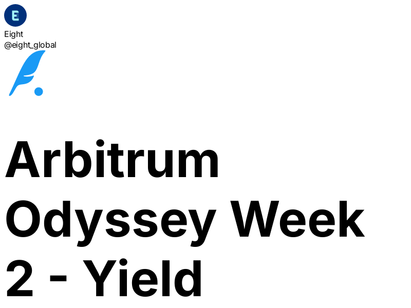 Arbitrum Odyssey Week 2 Yield Eight